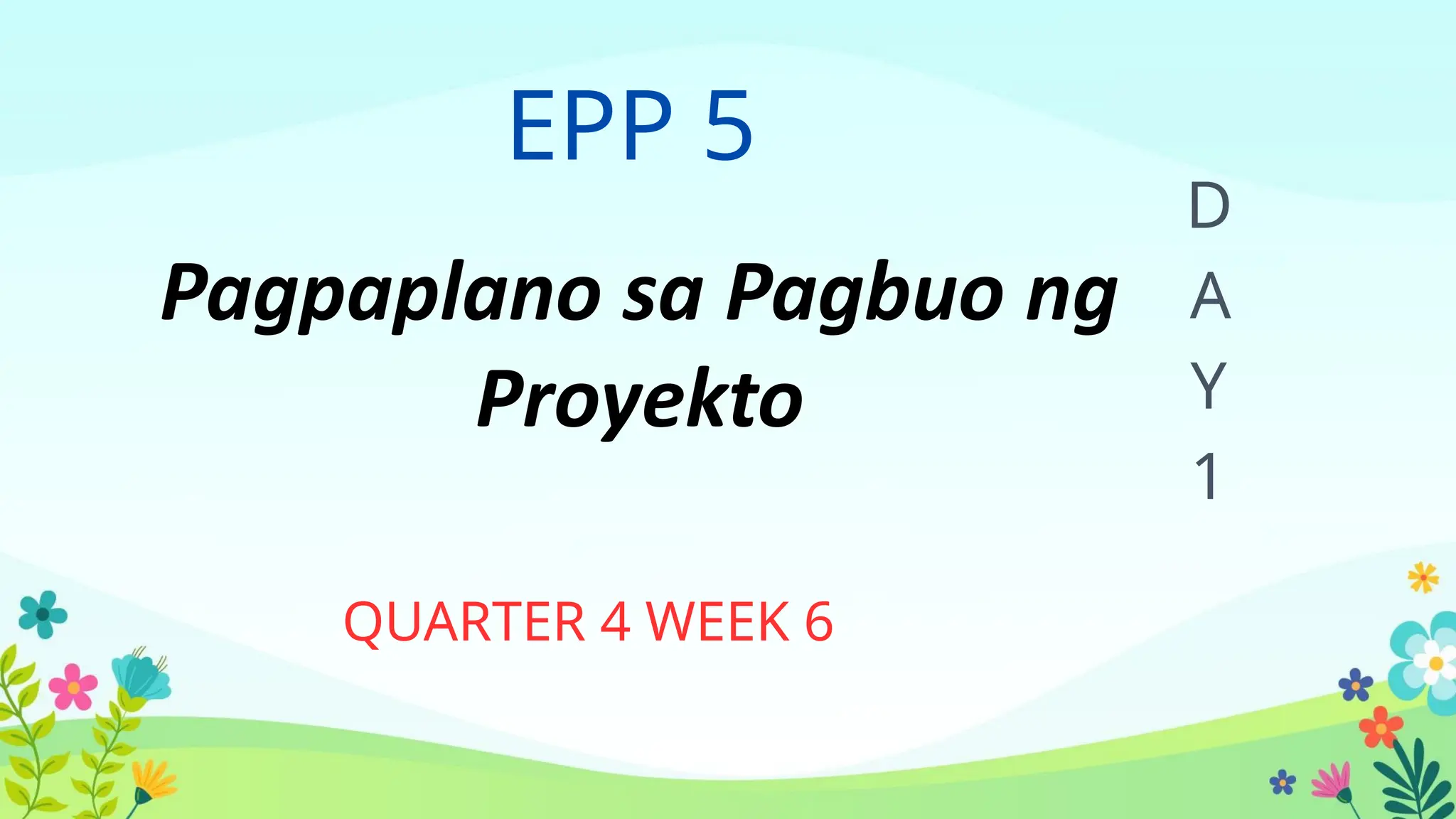 Quarter 4-Week 6-EPP- grade 5 powerpoint.pptx