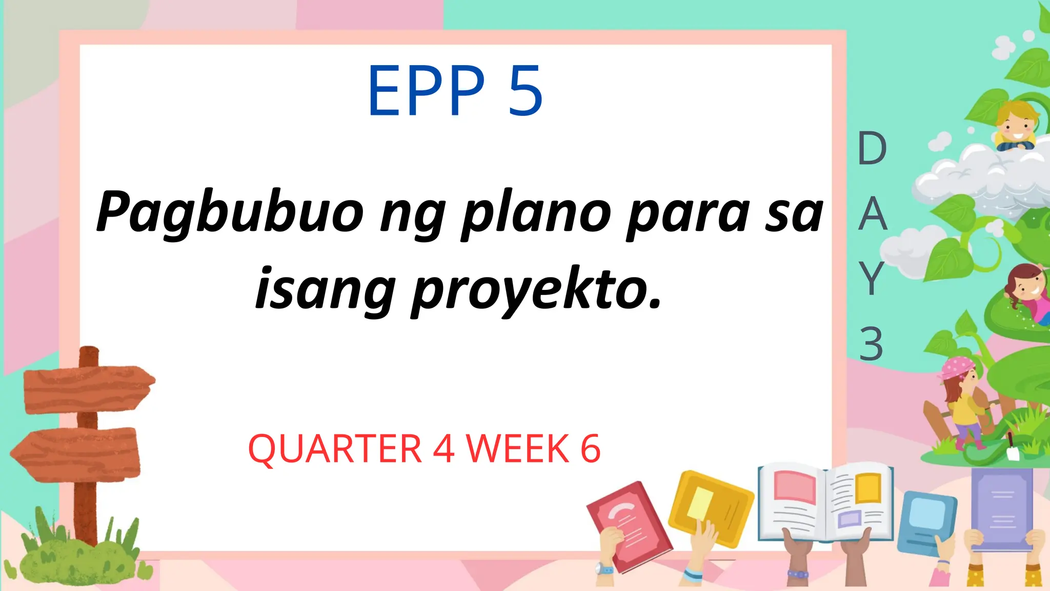 Quarter 4-Week 6-EPP- grade 5 powerpoint.pptx
