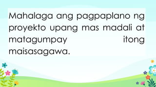 Pagpaplano sa Pagbuo ng proyektoEPP-5.pptx