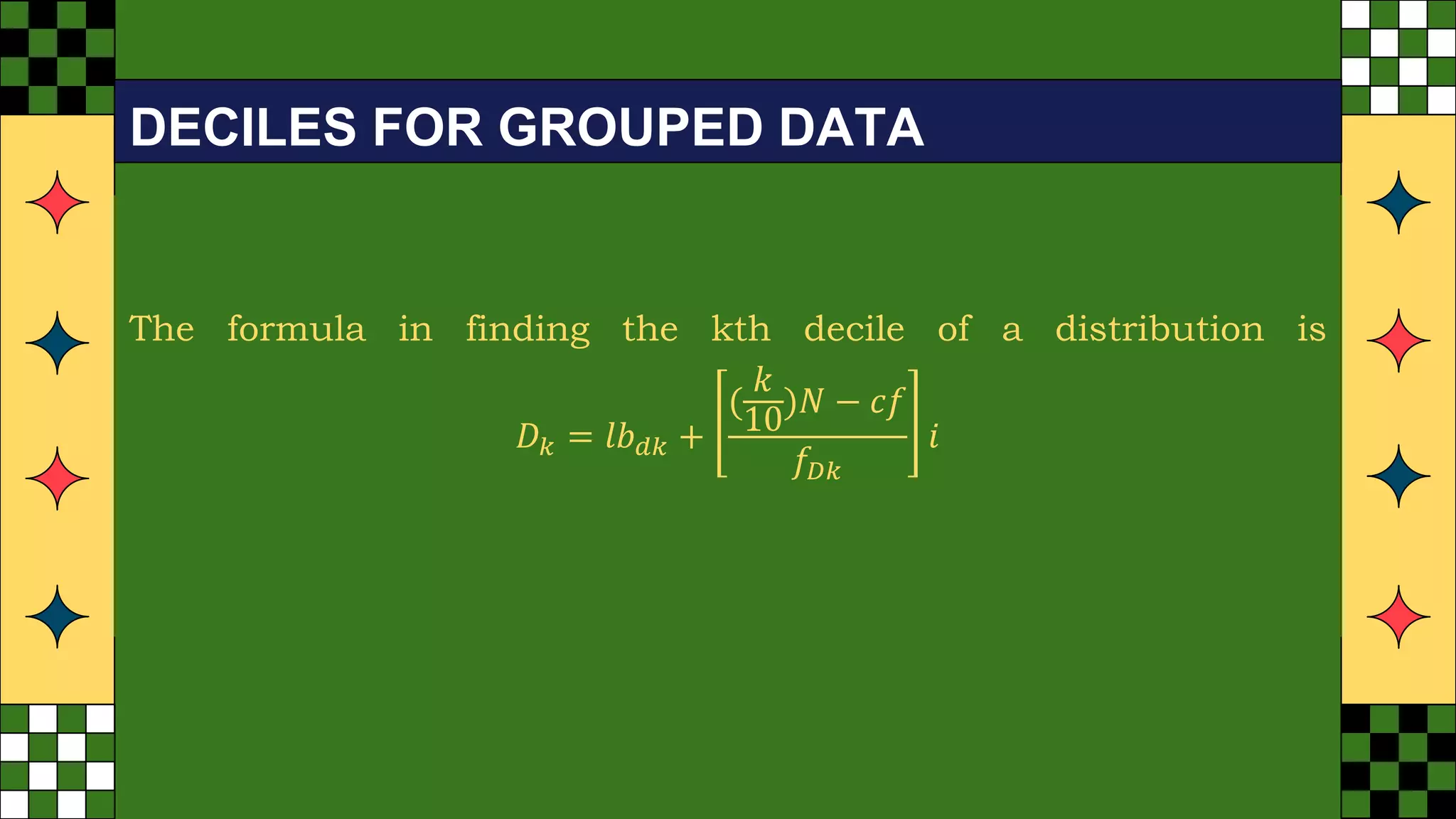 QUARTILE AND DECILE OF GROUPED DATA | PPTX