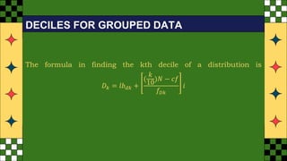 QUARTILE AND DECILE OF GROUPED DATA | PPTX