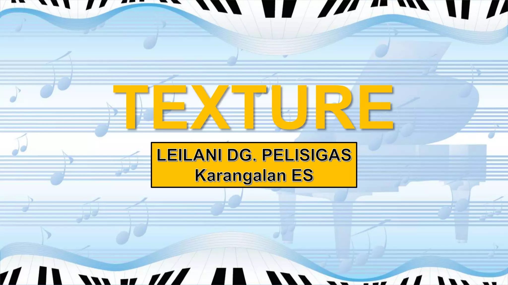 Q4 wk2-music-texture (1) | PPT