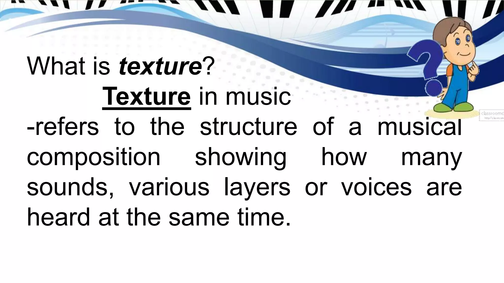 Q4 wk2-music-texture (1) | PPT