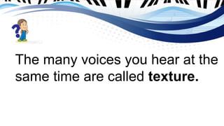 Q4 wk2-music-texture (1) | PPT