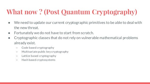 Post Quantum Cryptography