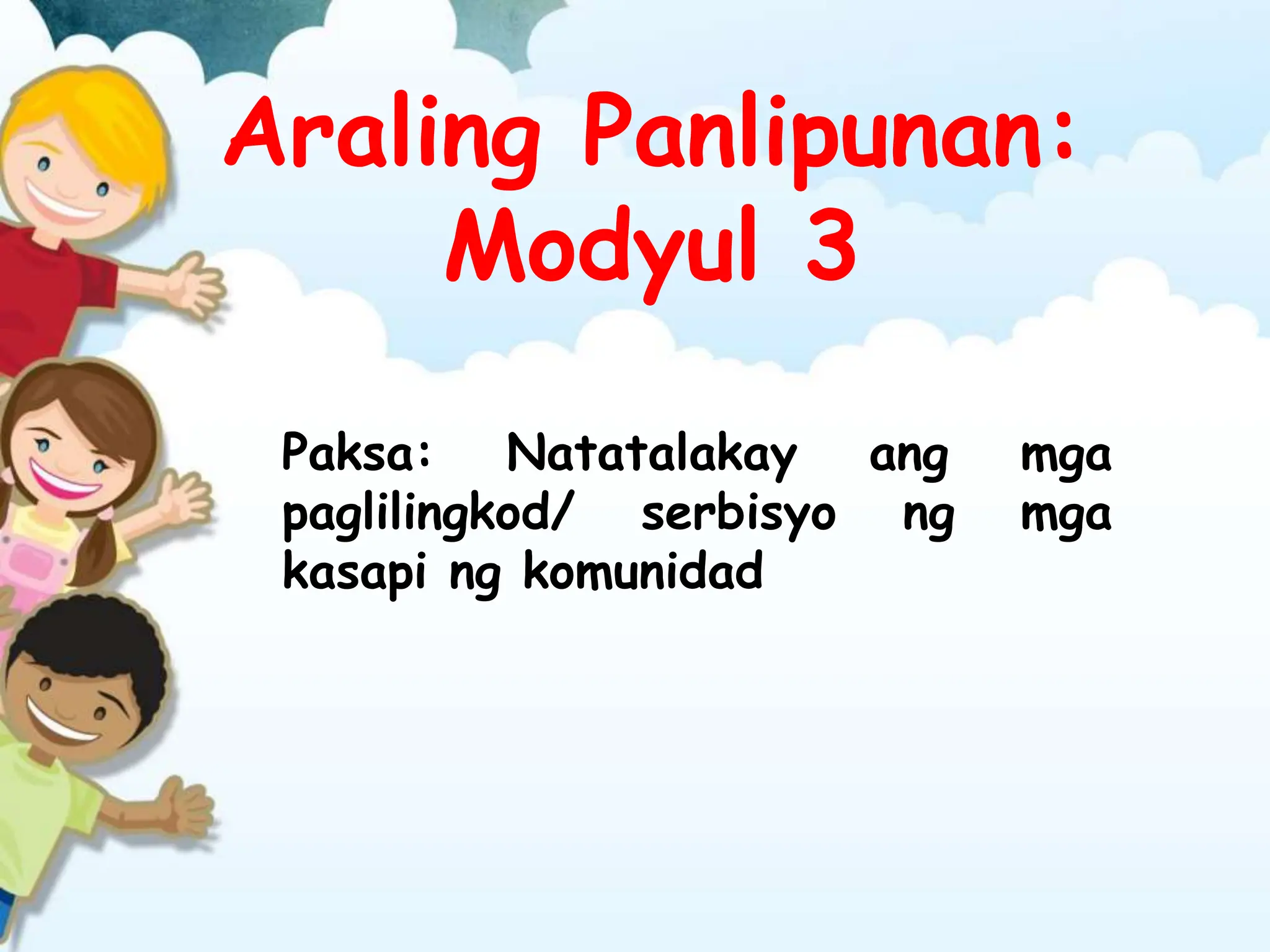 Q4_ARPAN_MOD 3_Natatalakay ang mga paglilingkod.pptx