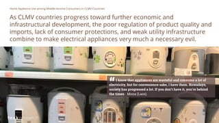 Home Appliance Use among Middle-Income Consumers in CLMV Countries | PPTX