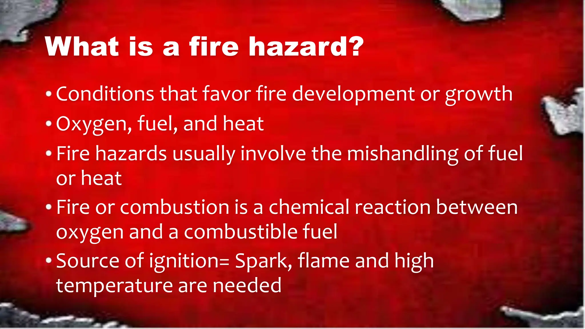 POWERPOINT PRESENTATION OF FIRE HAZARDS. | PPT