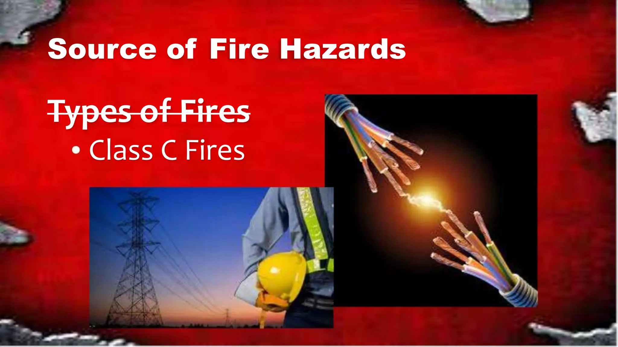 POWERPOINT PRESENTATION OF FIRE HAZARDS. | PPT