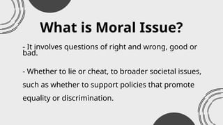 Understanding Moral Issues: Right, Wrong, and Responsibility in Society ...
