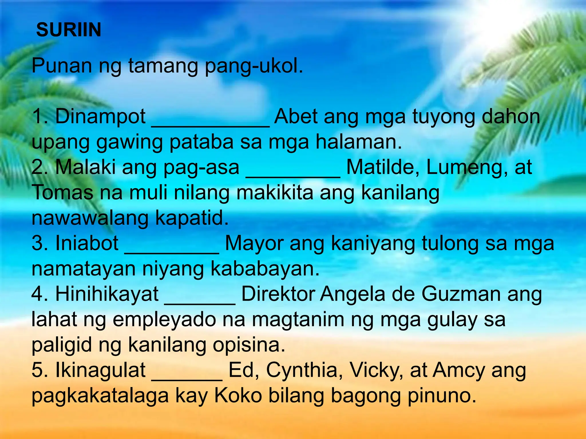 Q4_FILIPINO_MOD 7_#Nagagamit nang wasto ang mga pang-ukol.pptx