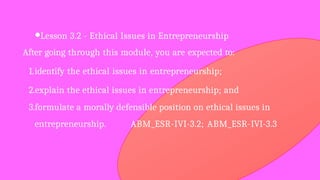 Business Ethics, Ethical issues in entrepreneurship | PPTX