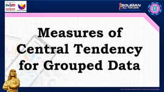 Measures of Central Tendency: Mean, Median, and Mode for Grouped data ...
