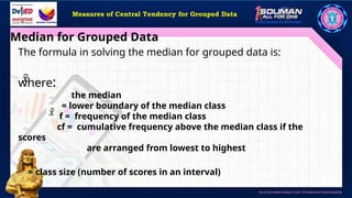 Measures of Central Tendency: Mean, Median, and Mode for Grouped data ...