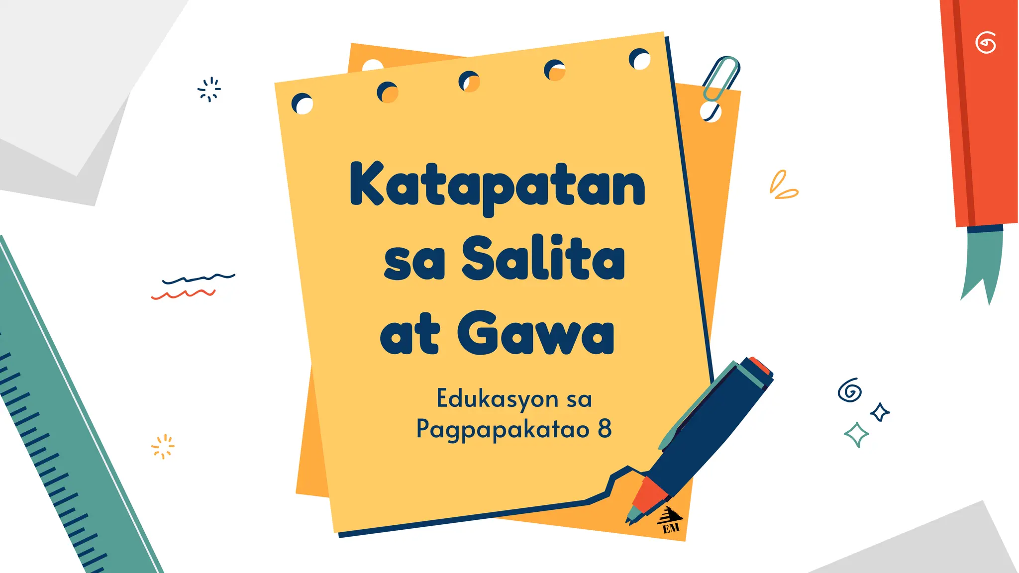 ESP 4th Quarter Katapatan sa salita at Gawa | PPTX