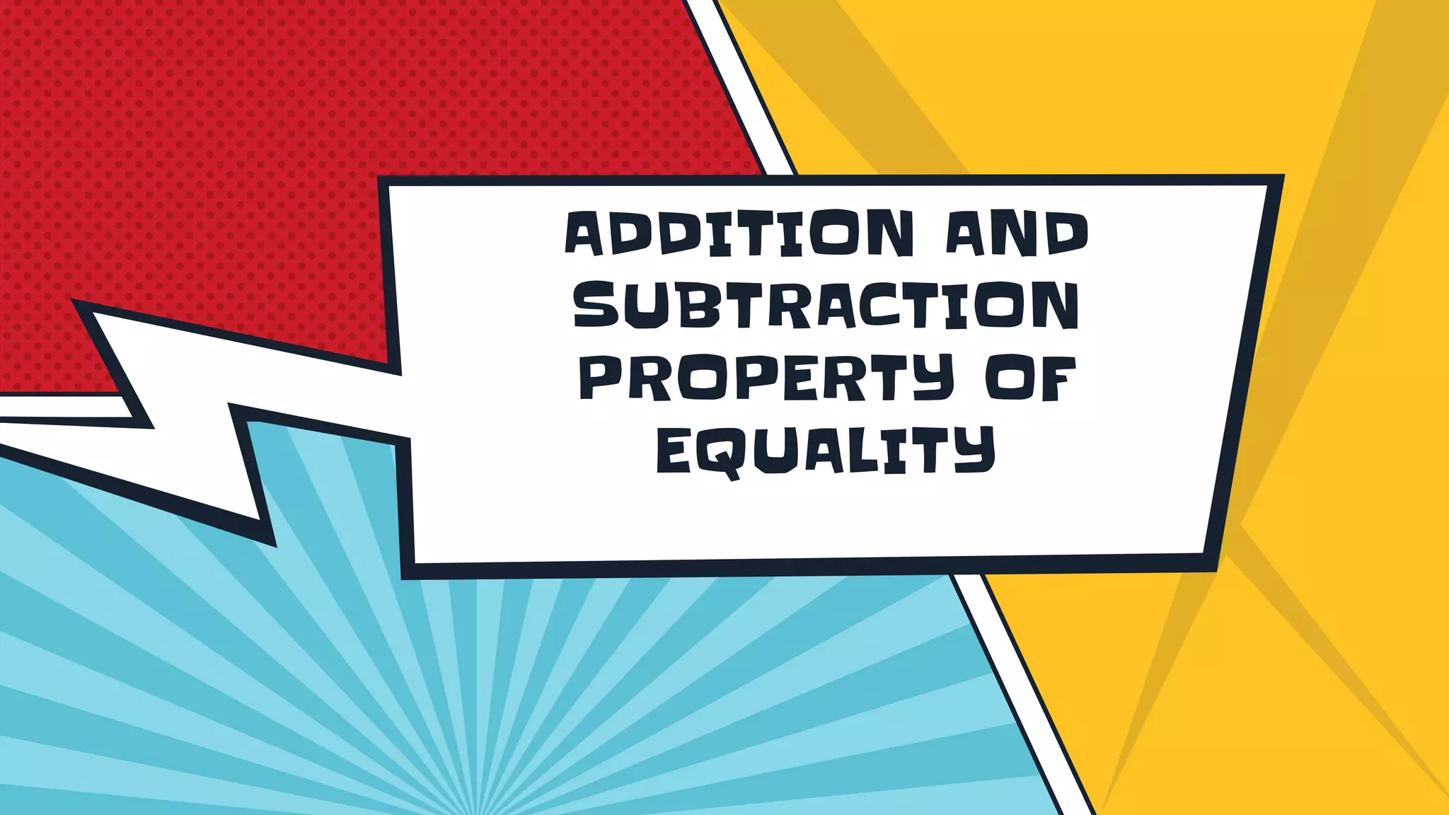 Addition and Subtraction Property of Equality | PDF