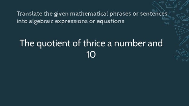 Translating Mathematical Phrases into Algebraic Expressions or ...