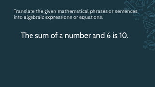 Translating Mathematical Phrases into Algebraic Expressions or ...