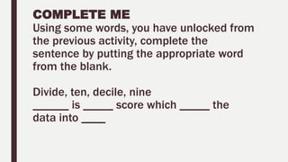 Q4 observation measures of position for grouped data ppt | PPTX