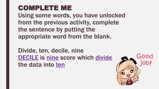 Q4 observation measures of position for grouped data ppt | PPTX