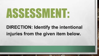 Q4 PPT-Health 9_Lesson 1 (Intentional Injuries).pptx