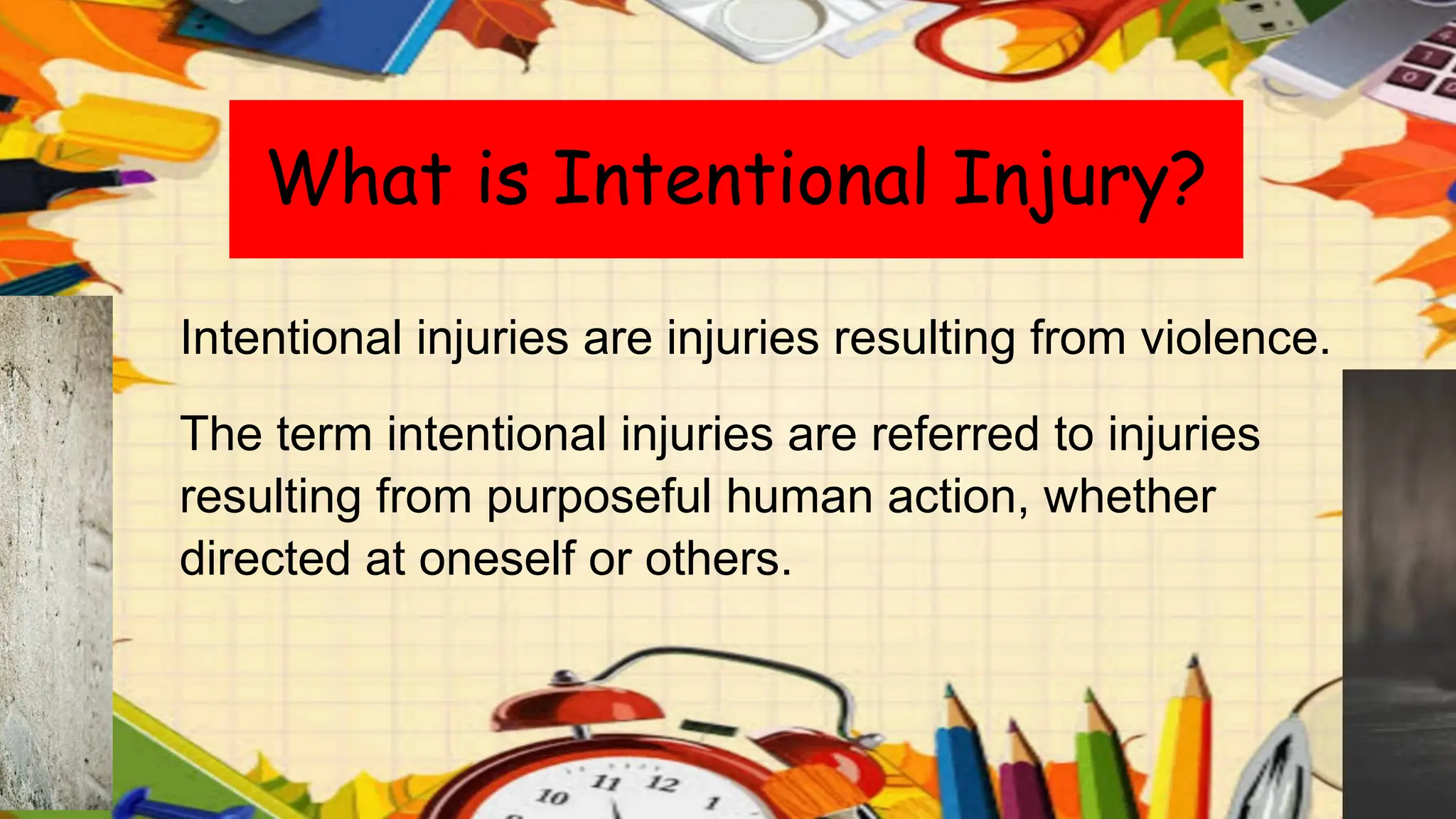 Q4 PPT-HEALTHS 9-INTENTIONALS INJURIESSSSS.pptx