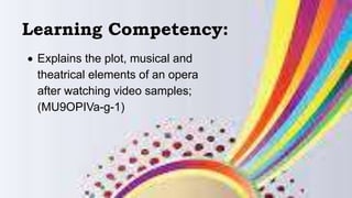 Q4 PPT-Music9_Lesson 1 (Romantic Opera).pptx