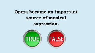Q4 PPT-Music9_Lesson 1 (Romantic Opera).pptx