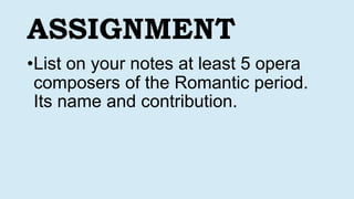 Q4 PPT-Music9_Lesson 1 (Romantic Opera).pptx
