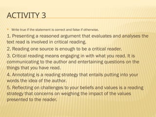 Reading and Writing skills 11 - strategies for critical reading | PPTX