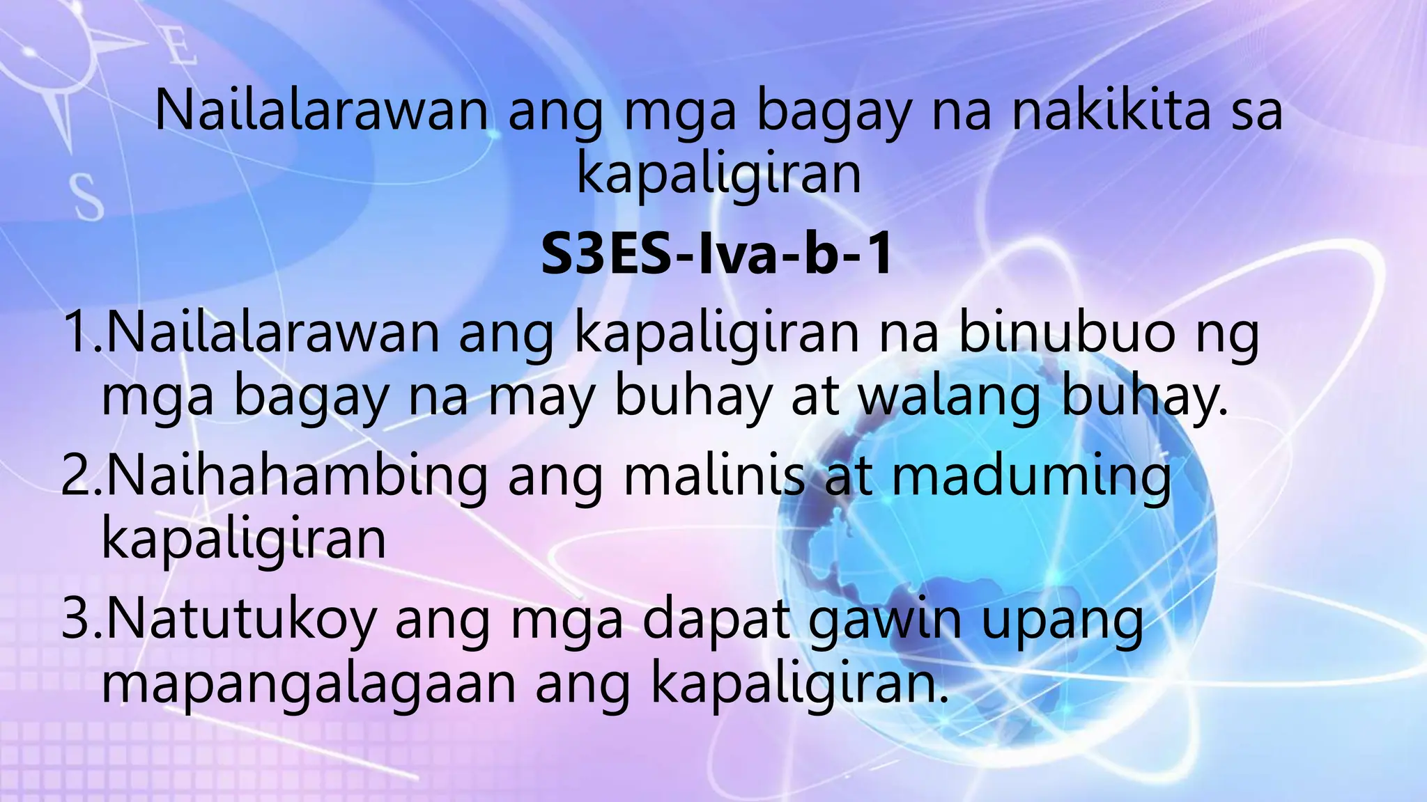Q4W1 Scie3 - Mga Bagay sa Ating Kapaligaran | PPTX