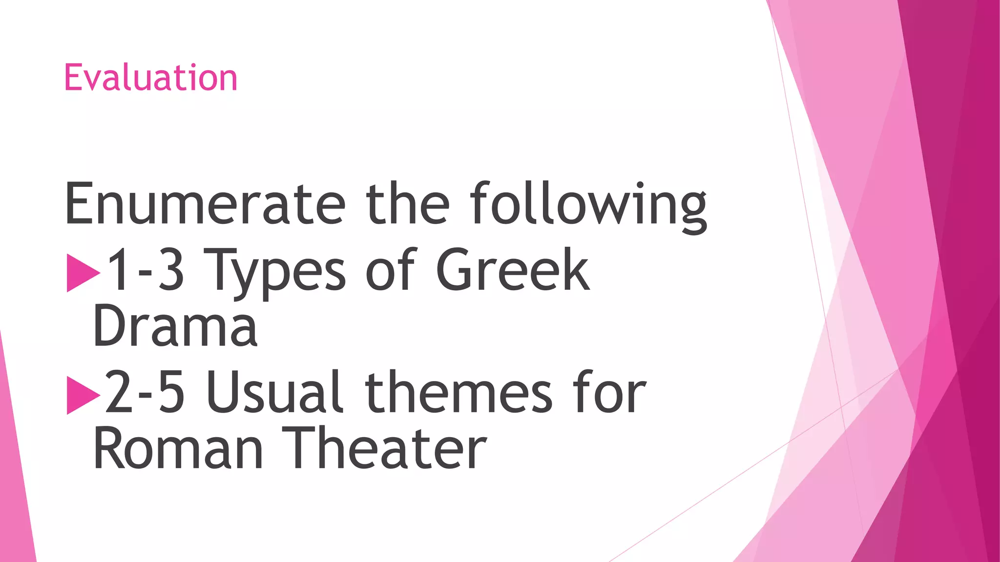 Q4 (ww1, day1) Greek & Roman Theater.pptx