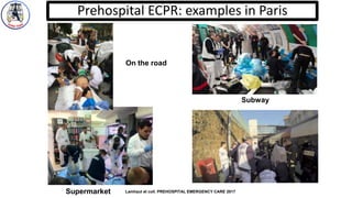 Prehospital ECPR - Lamhaut | PPTX