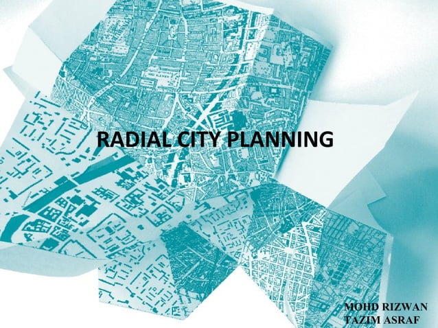 RADIAL CITY PLANNING | PPT | Rail Travel | Travel Type
