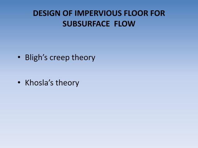 Theory for impervious floor | PPTX | Geography | Science
