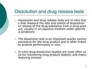 Dissolution and drug release testing | PPTX