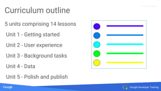 Android developer fundamentals training overview part I | PPTX