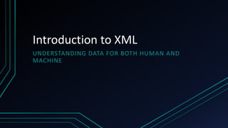 Introduction to XML | PPT