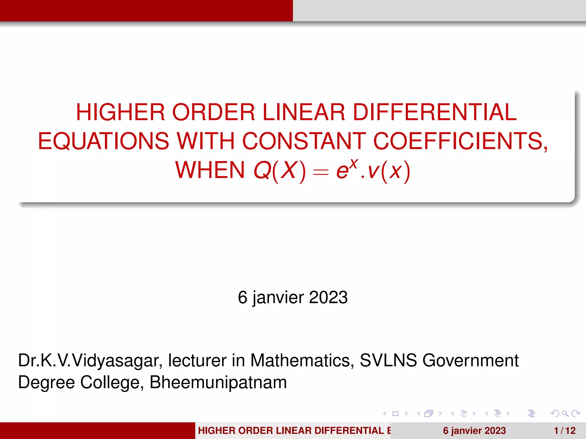 Solution of higher order linear differential equation when q(x)=e^ax.v(x) | PPT