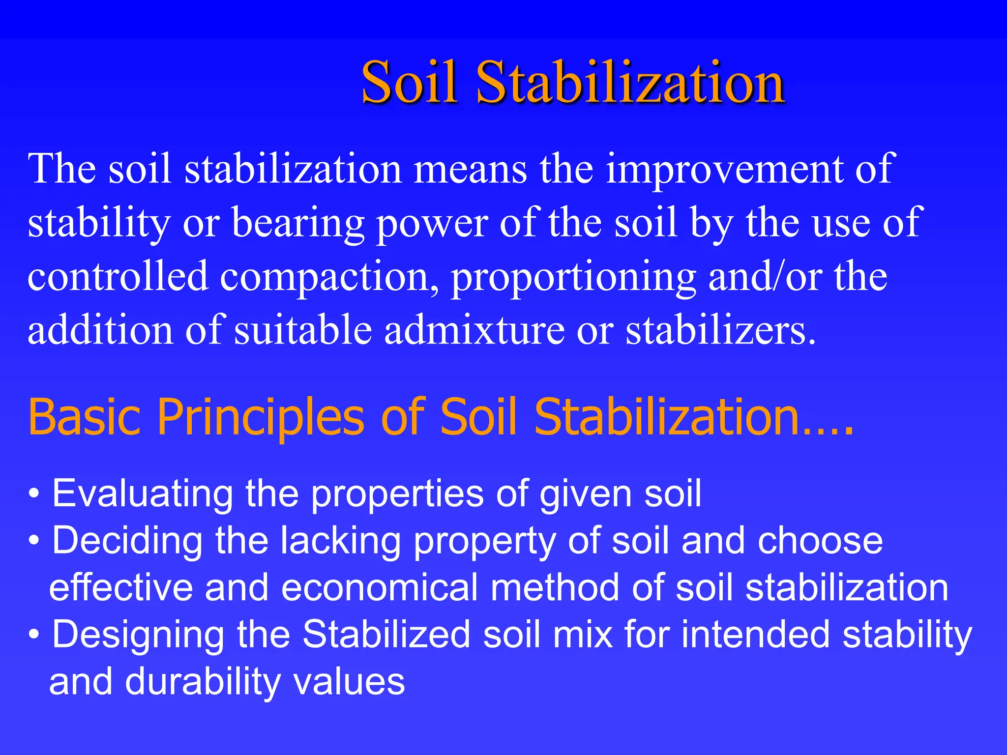 Soil Stabilization and methods of soil stabilization.ppt
