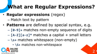 Regular Expressions: QA Challenge Accepted Conf (March 2015) | PPT