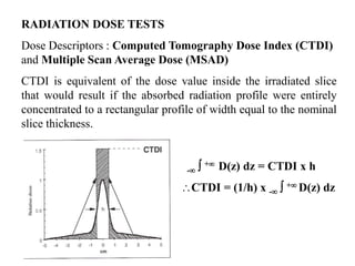 PERFORMANCE EVALUATION OF COMPUTED TOMOGRAPHY (CT) SCANNERS | PPT