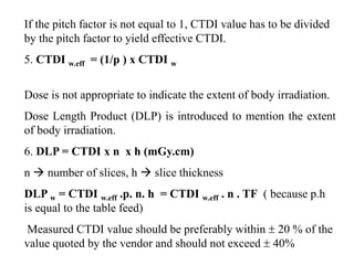PERFORMANCE EVALUATION OF COMPUTED TOMOGRAPHY (CT) SCANNERS | PPT