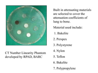 PERFORMANCE EVALUATION OF COMPUTED TOMOGRAPHY (CT) SCANNERS | PPT