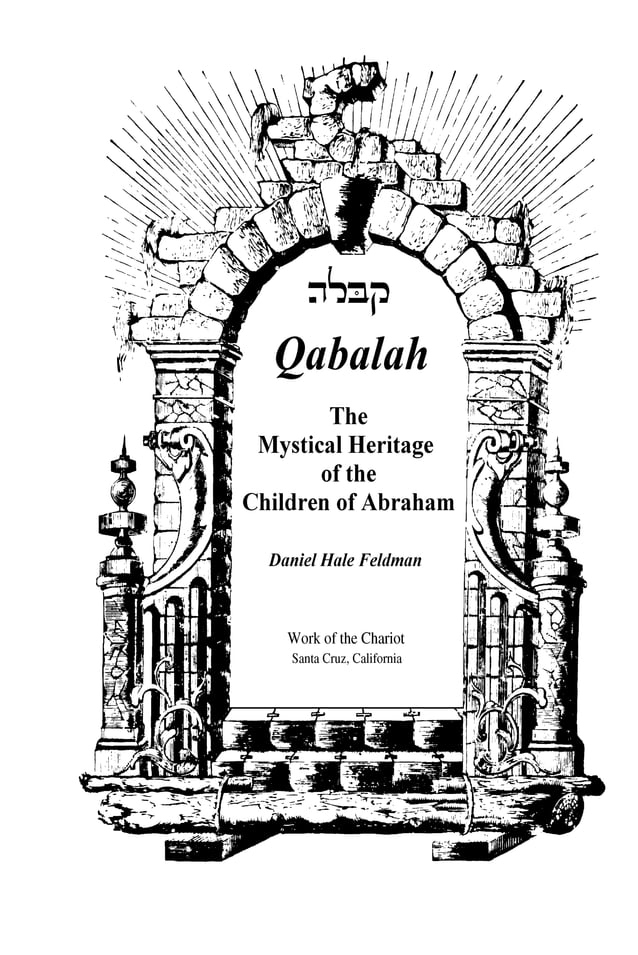 Qabalah: The mystical heritage of the children of Abraham | PDF