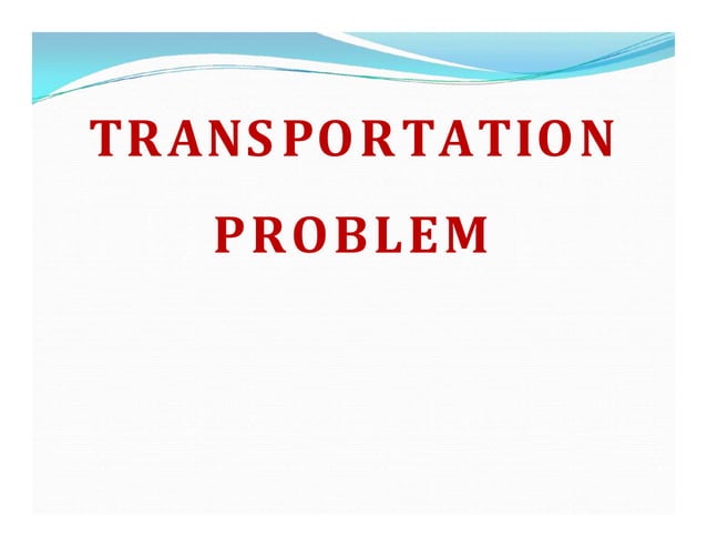 QABD Transportation problems-UNIT-3.pptx