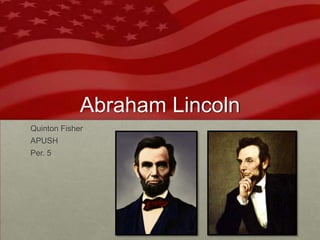 Q abraham lincoln | PPTX