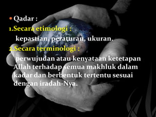 Qada dan qadar | PPTX