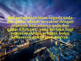 Qada dan qadar | PPTX