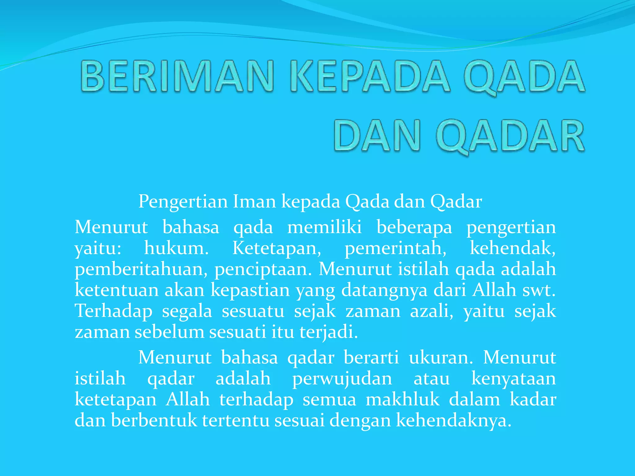 Qada, qadar dan persatuan, kerukunan | PPTX